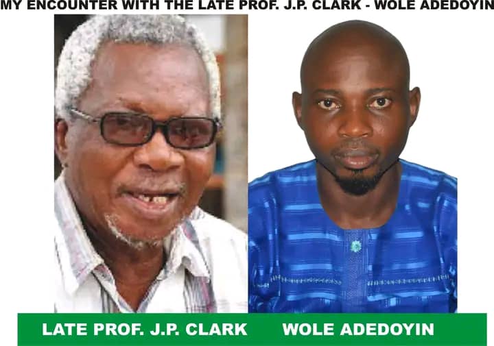 My encounter with the late Professor J.P. Clark – Wole Adedoyin